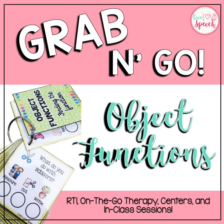 Grab N' Go Object Functions | Speech Therapy – Live Love Speech