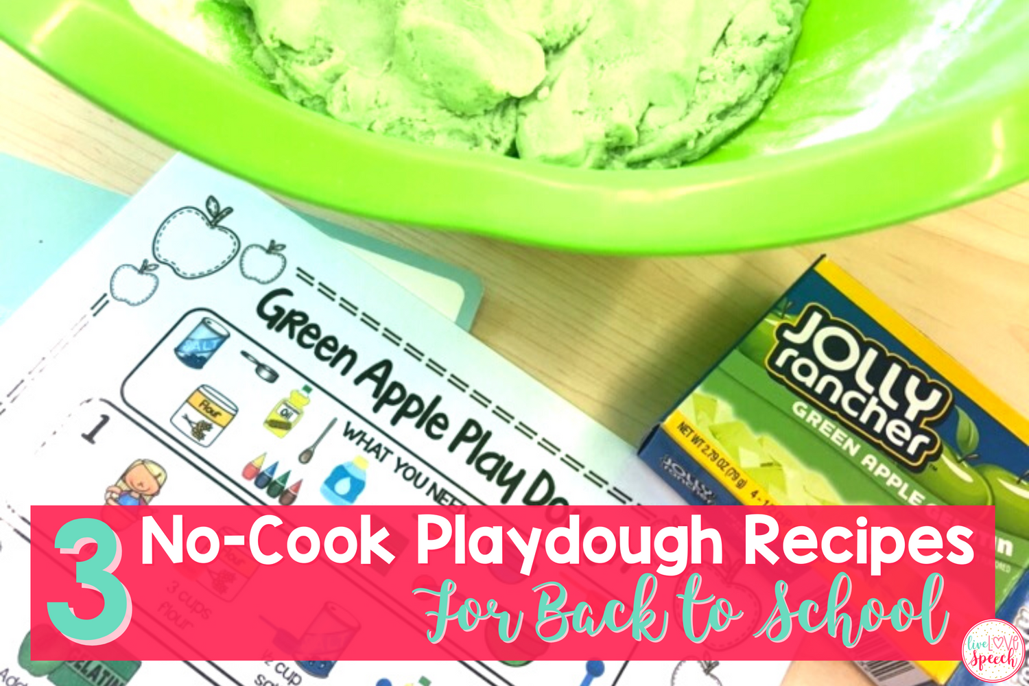 3 No Cook Play Dough Recipes For Back To School – Live Love Speech