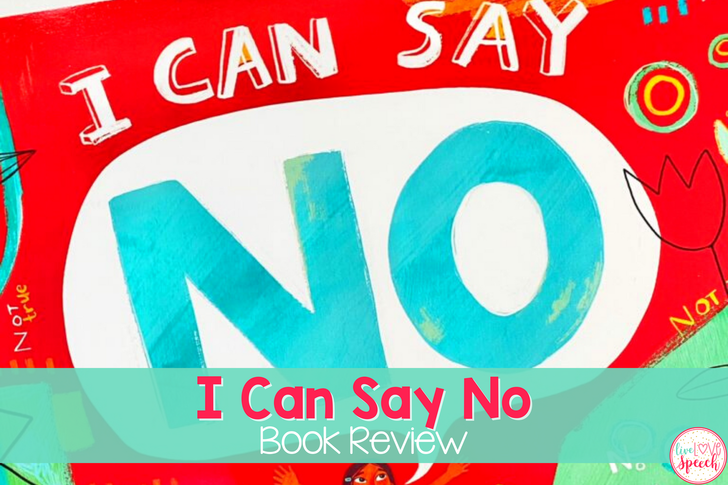 BOOK REVIEW: I CAN SAY NO – Live Love Speech