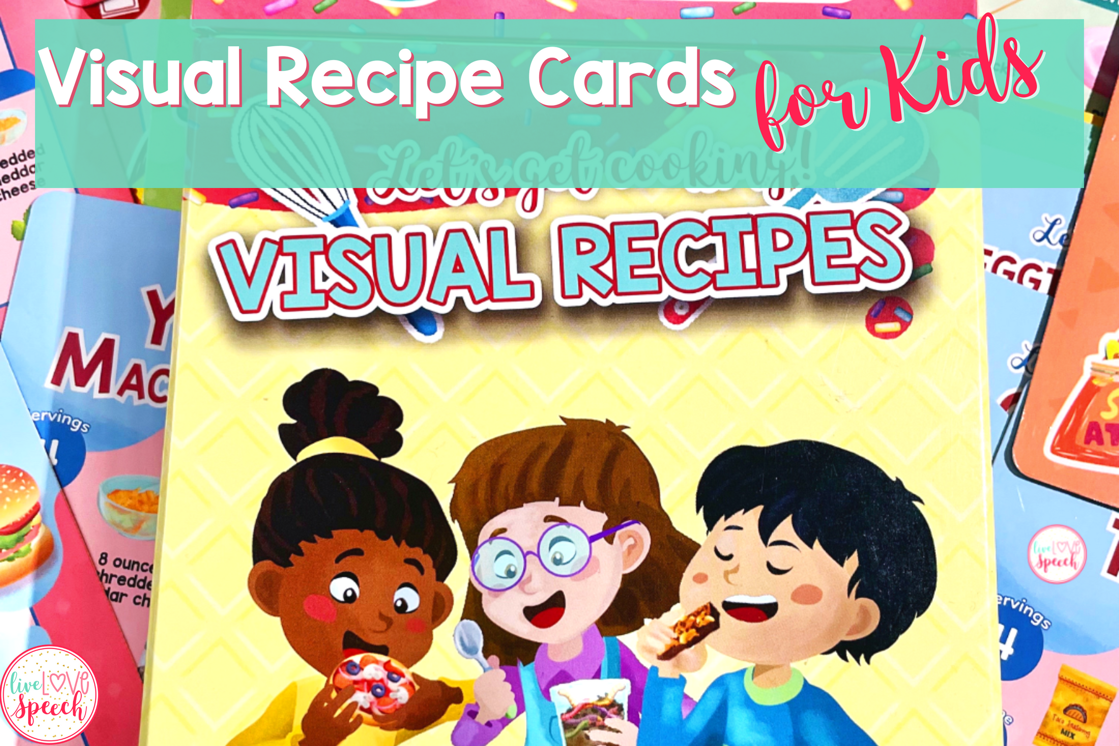 Visual Recipe Cards For Kids – Live Love Speech
