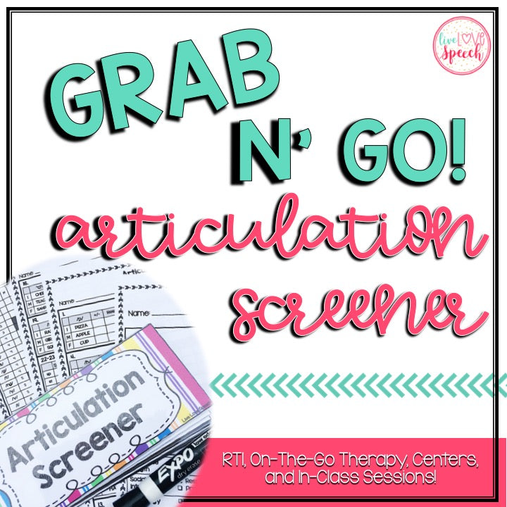 Grab N' Go Articulation Screener | Speech Therapy Resource – Live Love ...