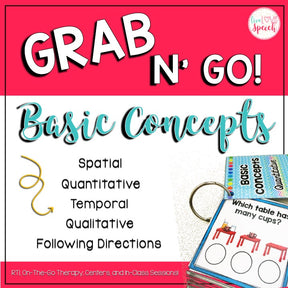 Grab N' Go Basic Concepts | Temporal, Spatial, Qualitative, Quantitati ...
