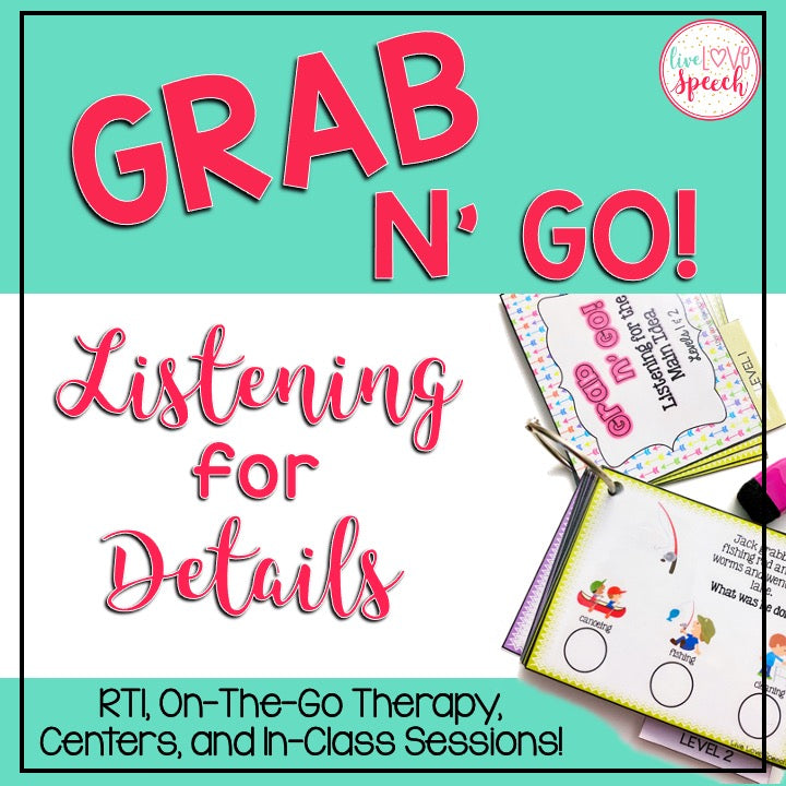 Grab N' Go Listening for Details | Speech Therapy – Live Love Speech